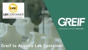 Greif to Acquire Lee Container - Greif